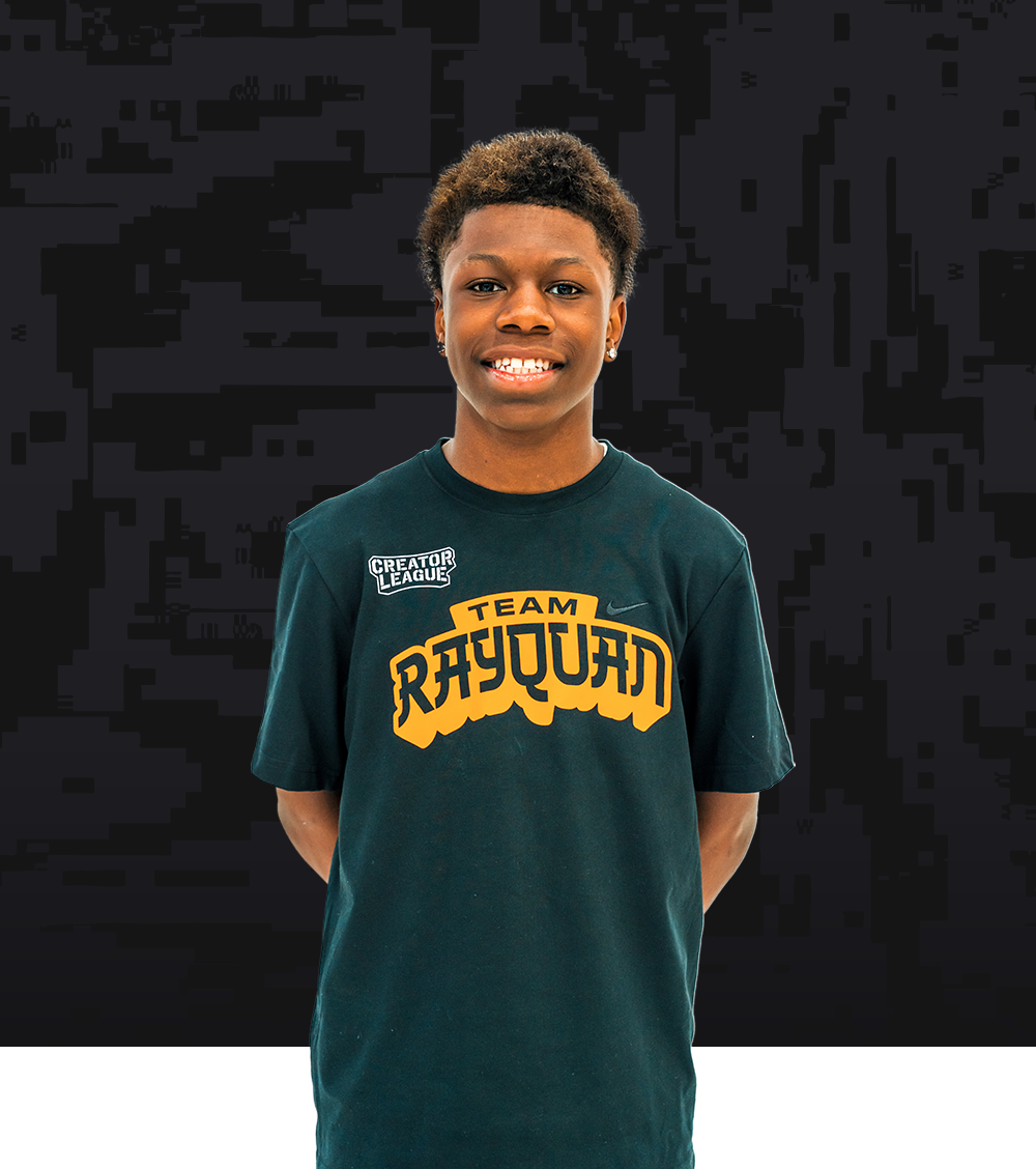 Creator League — TEAM RAYQUAN