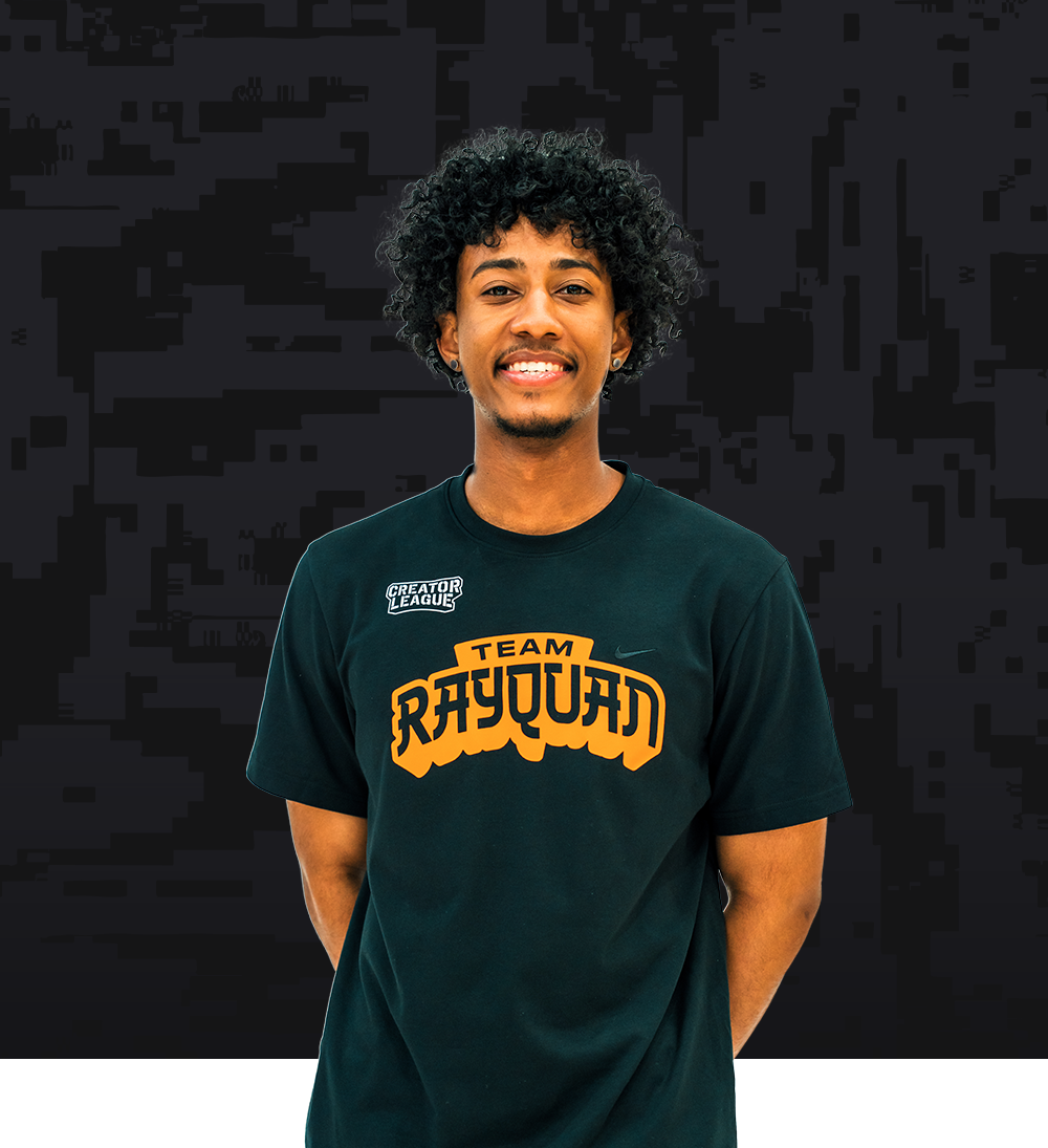 Creator League — TEAM RAYQUAN